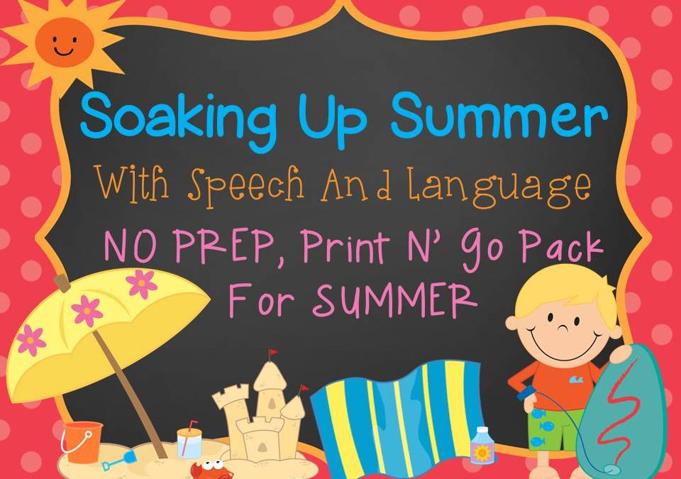 Soak Up Summer Speech & Language No Prep SUMMER pack - thedabblingspeechie