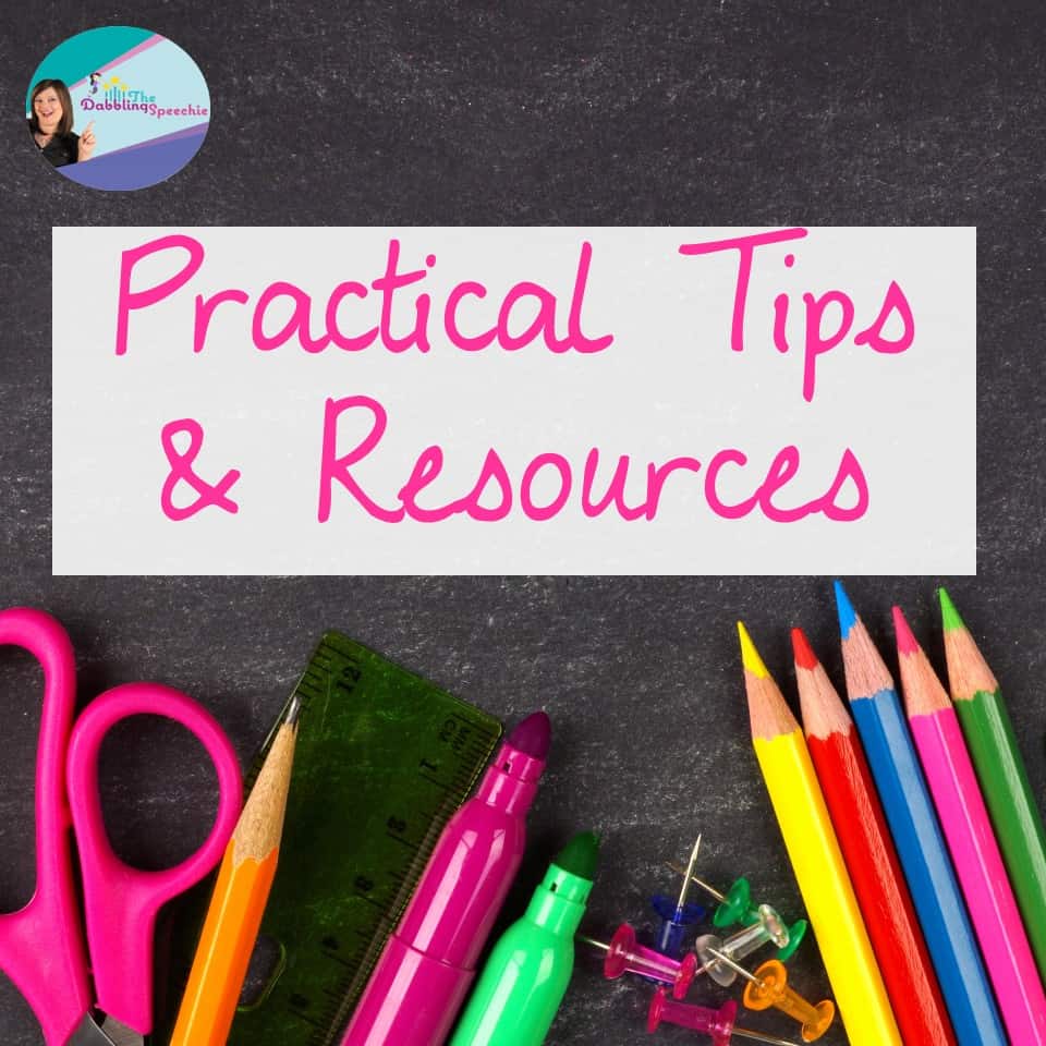 practical tips and resources - thedabblingspeechie