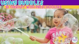 Fantastic Bubbles Speech Therapy Ideas for Preschool and Elementary ...