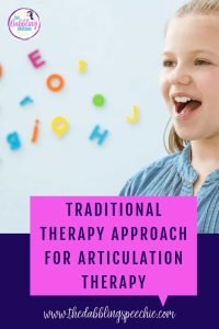What is the Traditional Therapy Approach? - thedabblingspeechie