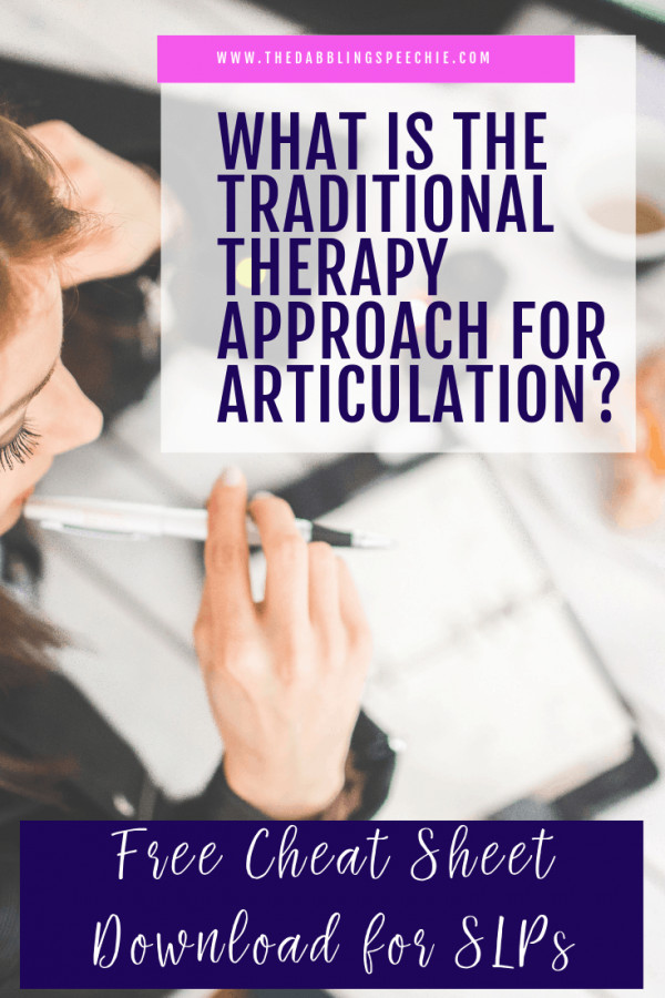 What is the Traditional Therapy Approach? - thedabblingspeechie