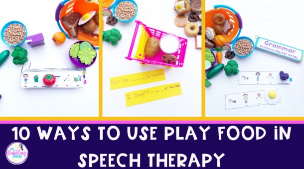 10 Ways to Use Play Food in Speech Therapy - thedabblingspeechie