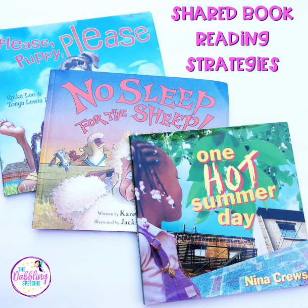 Shared Book Reading Strategies to Build Language - thedabblingspeechie