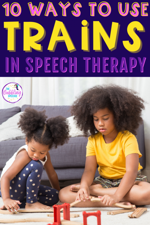 Toy Trains Speech Therapy - 10 tips for how to use - thedabblingspeechie