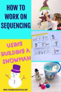 4 Snowman Sequencing Activities That Increase Engagement With ...