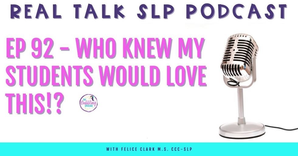 Real Talk SLP Archives - thedabblingspeechie