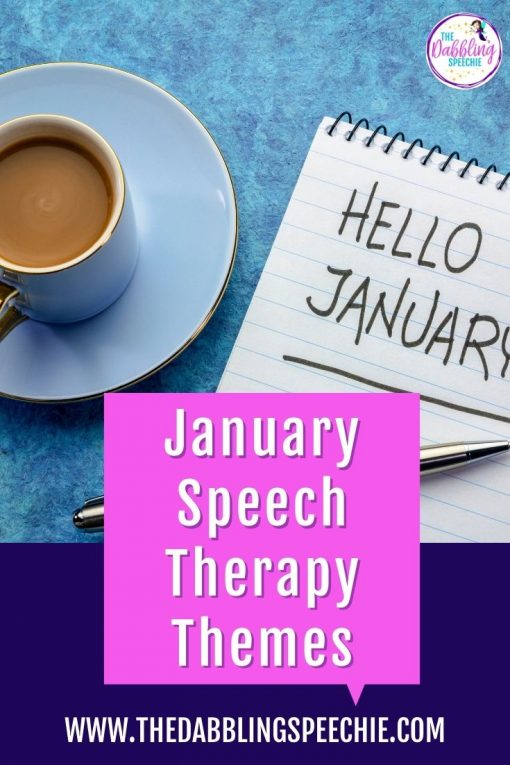 January Speech Therapy Themes - thedabblingspeechie