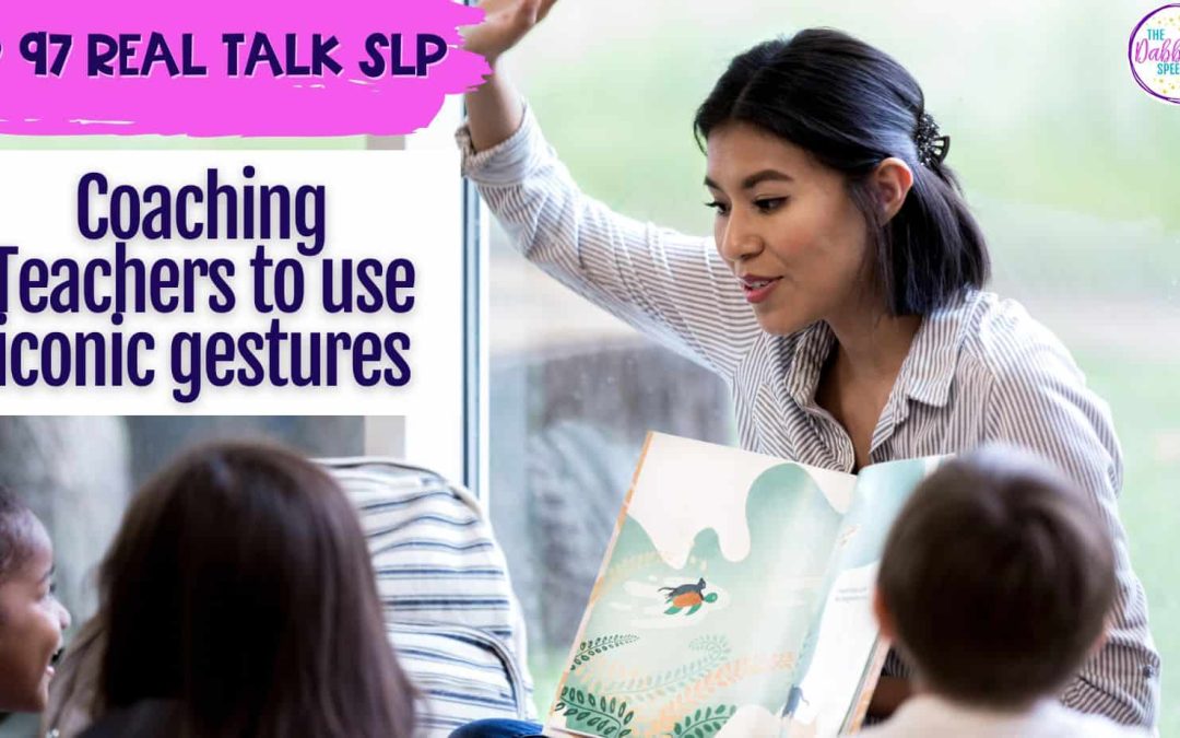 Iconic-gestures-coaching-model-FB-1 (2) - thedabblingspeechie