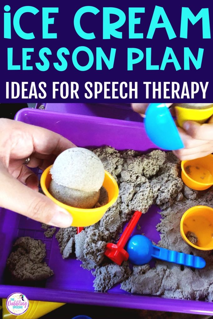 Engaging Ice Cream Speech Therapy Activities - thedabblingspeechie