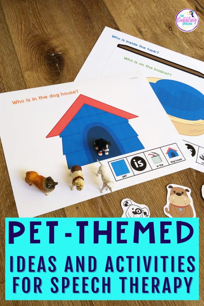 Pet-Themed Speech Therapy Activities - thedabblingspeechie