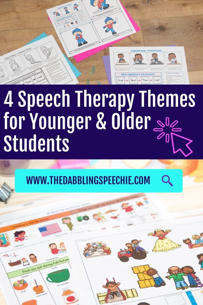 4 Speech Therapy Themes for Younger & Older Students - thedabblingspeechie