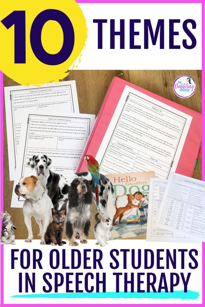 10 Themes Older Students in Speech Therapy Will Love - thedabblingspeechie