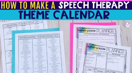 Make a Speech Therapy Theme Calendar - thedabblingspeechie