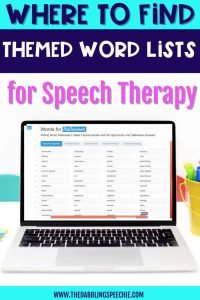 5 Places to Find Themed Word Lists for Speech Therapy - thedabblingspeechie