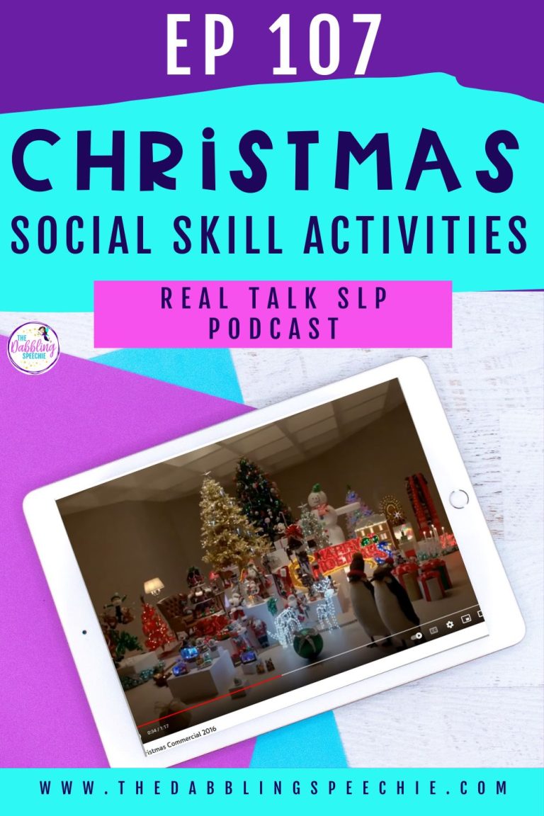 Low Prep Christmas Social Skills Activities EP 107 - thedabblingspeechie