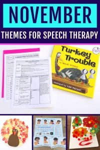November Speech Therapy Themes for Easy Planning - thedabblingspeechie