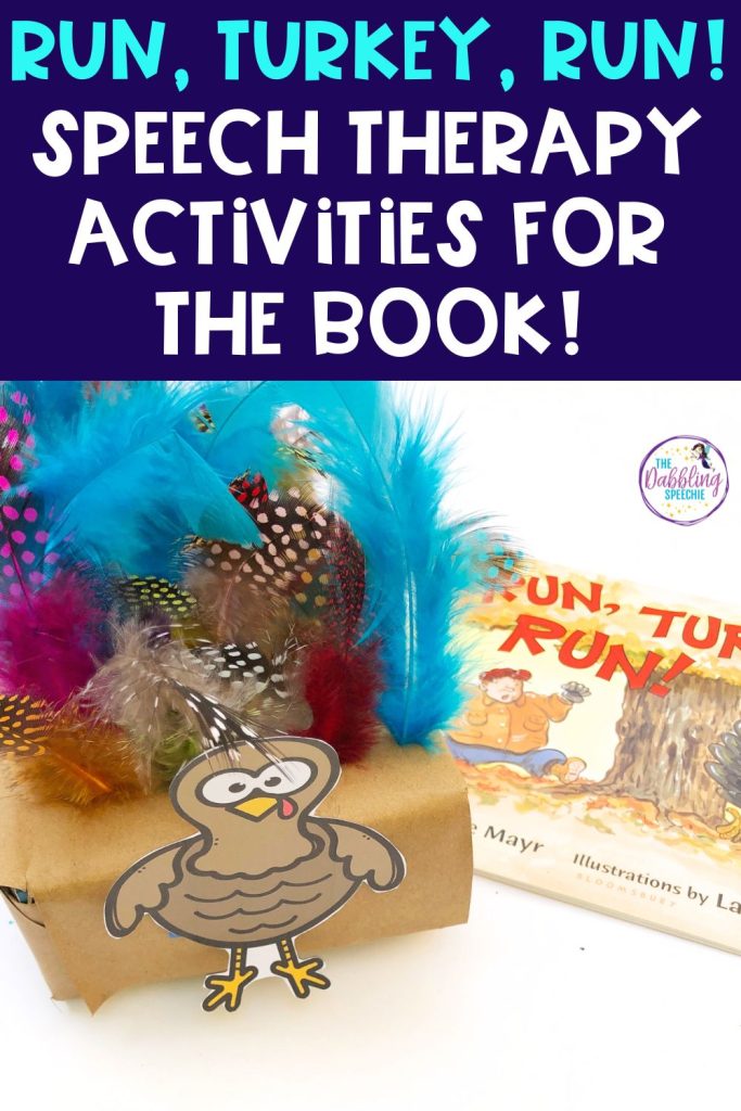 Easy & Fun Run Turkey Run Activities for Speech Therapy ...