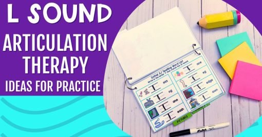 10 Effortless L Articulation Activities For High Trials That Keep Kids ...