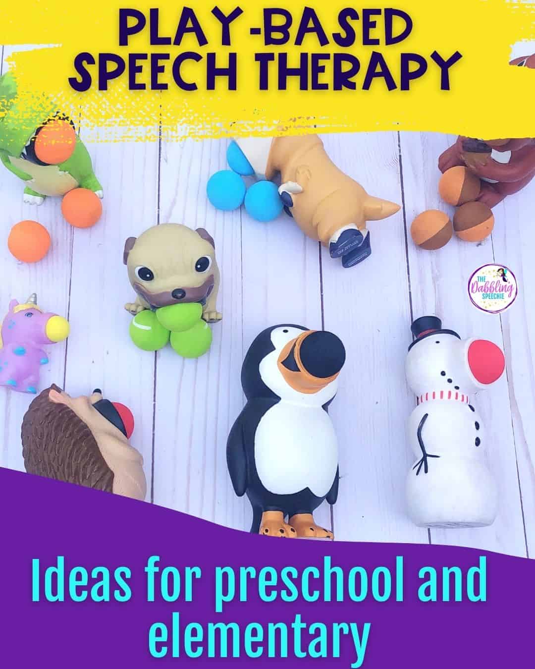 20+Effective and Engaging Play-Based Speech Therapy Ideas for Amazing ...