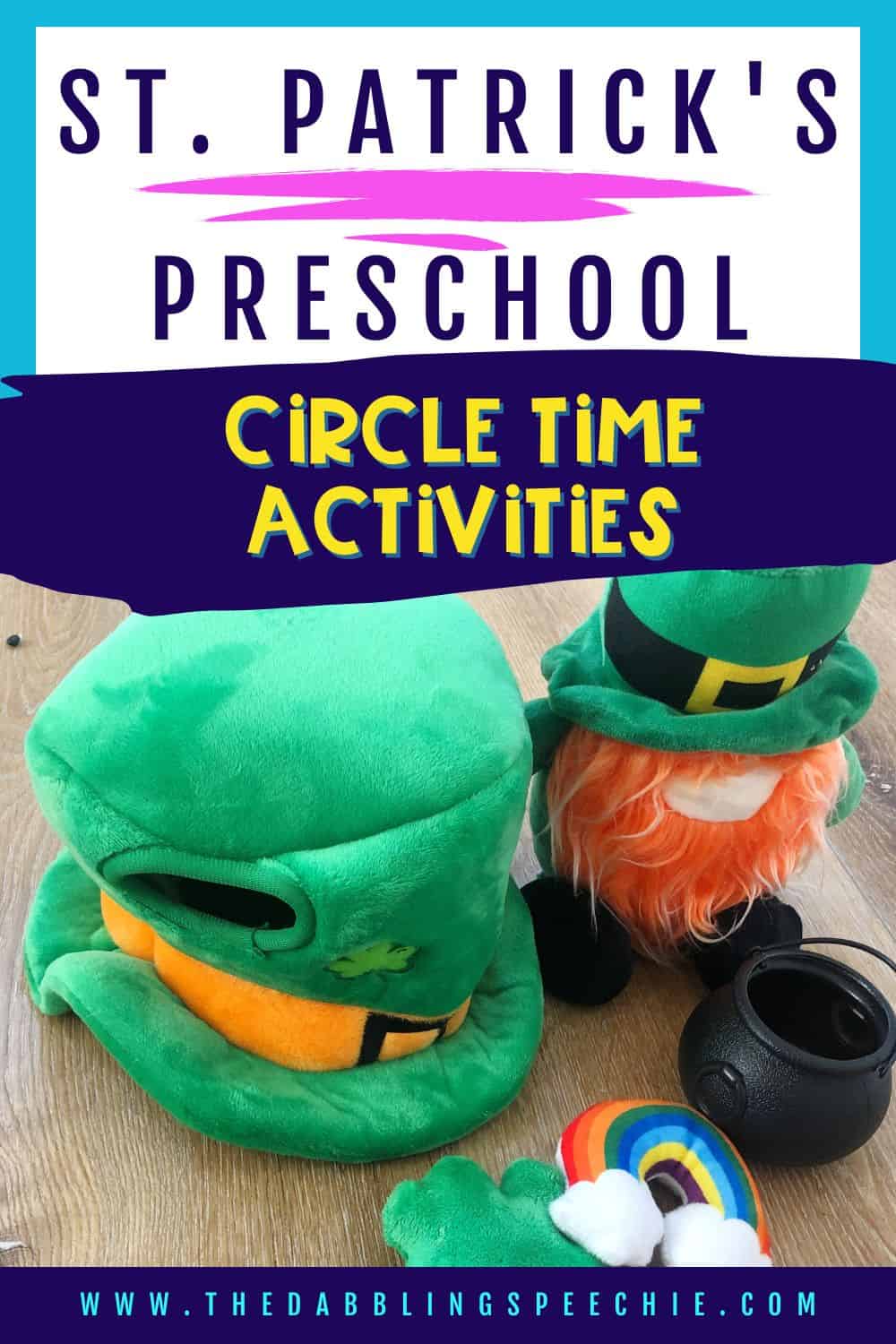 3 Fun & Easy St. Patrick’s Day Preschool Activity for Play-Based Speech ...