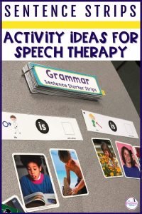 Top Tips for Using Sentence Strips In Speech Therapy - thedabblingspeechie