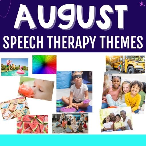 10 August Speech Therapy Themes for Easy Lesson Planning