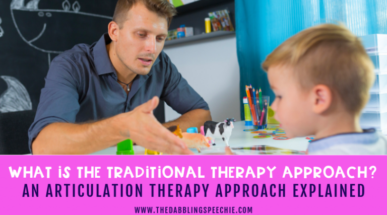 What is the Traditional Therapy Approach? - thedabblingspeechie